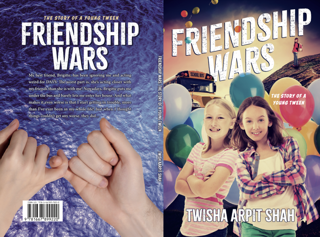 Friendship Wars - The Story of a Young Tween • Twisha Shah